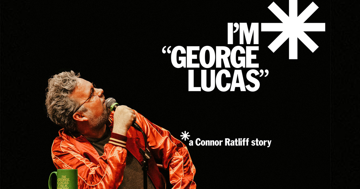 I'm "George Lucas": A Connor Ratliff Story :: Projectr